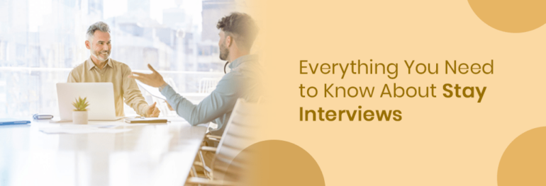Everything You Need to Know About Stay Interviews | HR Blogs for the ...
